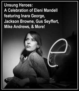 Jackson Browne Appearing in A Celebration of Eleni Mandell ...